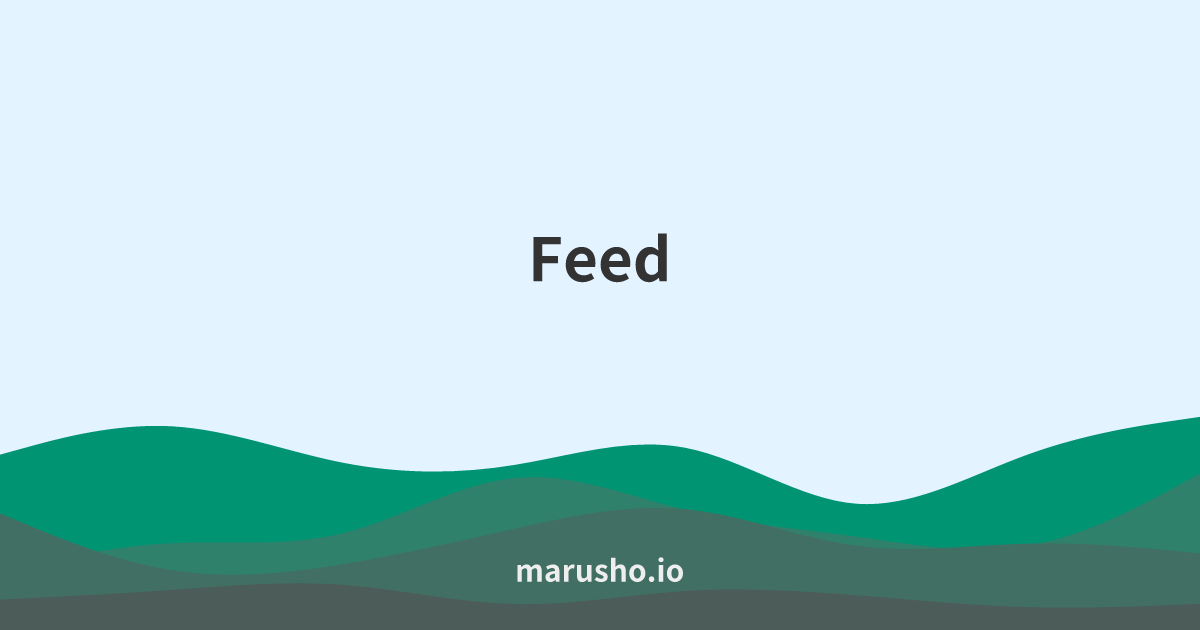 Feed | marusho.io